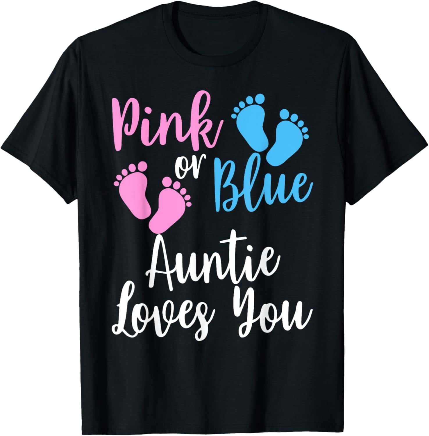 Gender Reveal Aunt Shirt | Pink Or Blue Auntie Loves You Tee T-Shirt ...