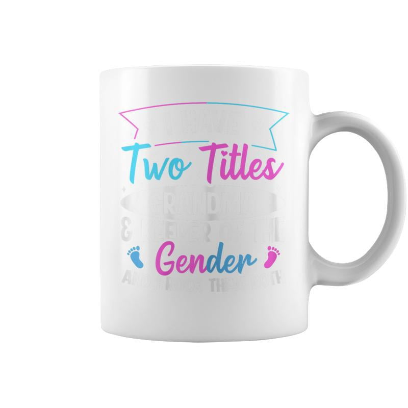 Gender Reveal For A Keeper Of The Gender Grandma Coffee Mugs - Walmart.com