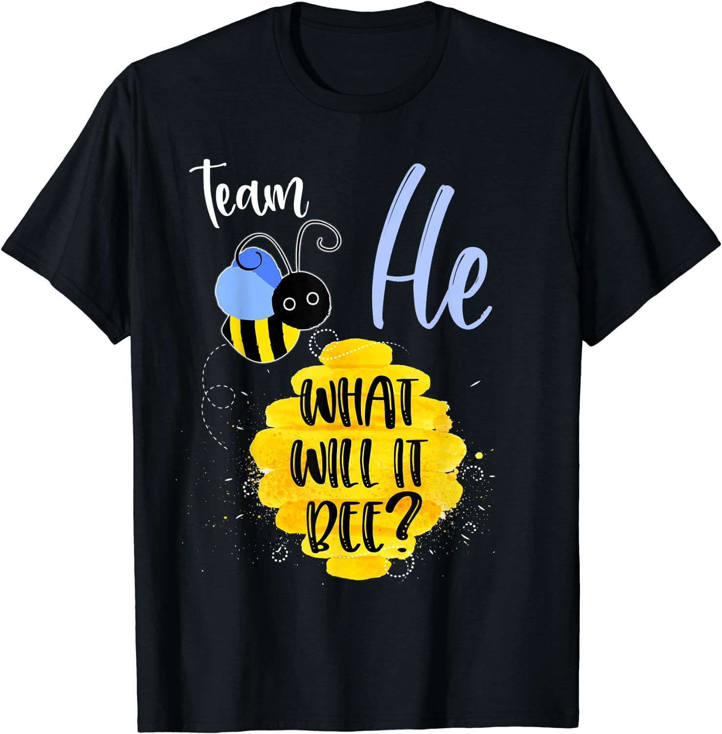 Gender Reveal Team HE Shirt Boy What Will It Bee or She Tee Black 4X ...
