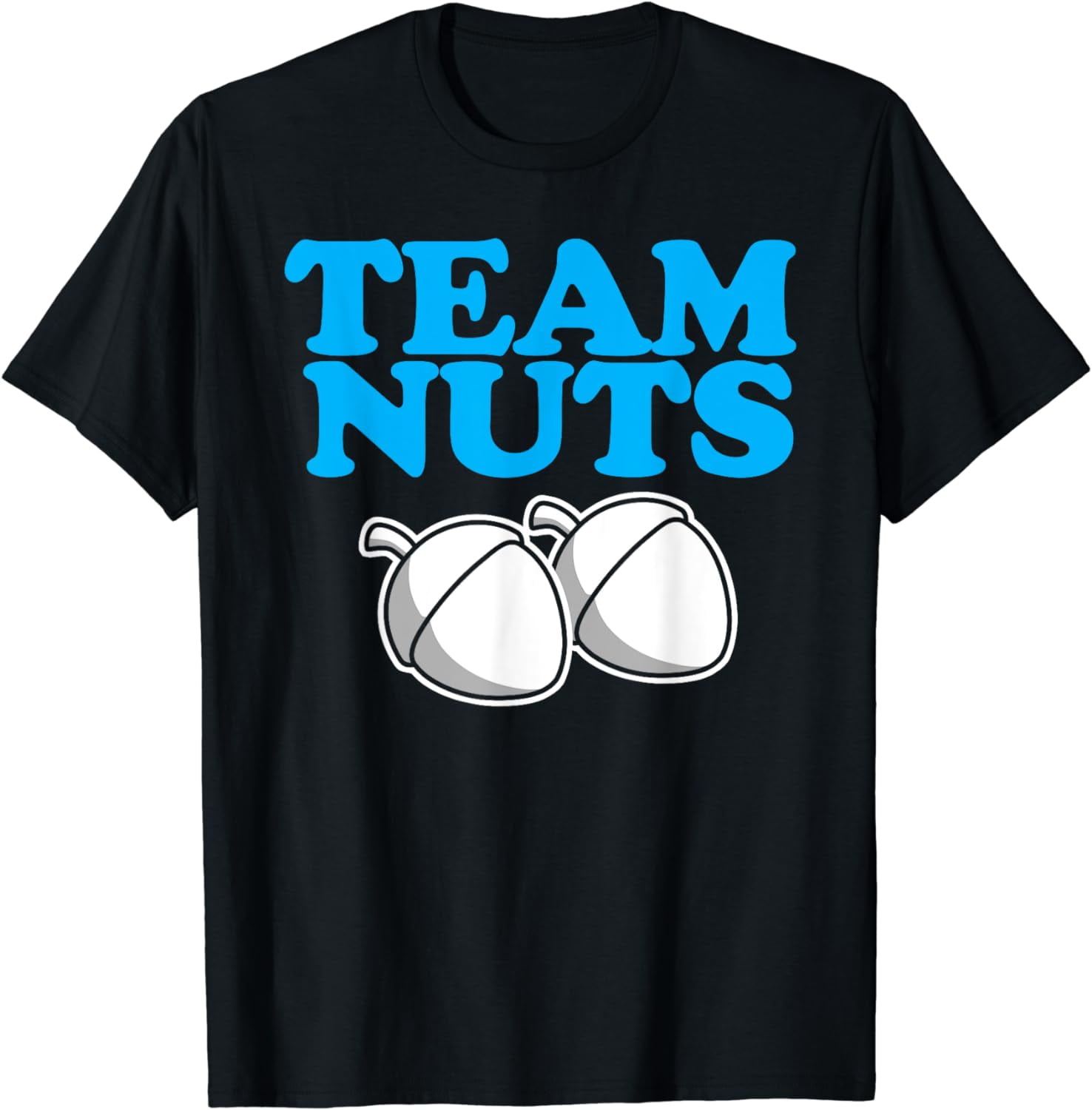 Gender Reveal Team Nuts T-Shirt - Walmart.com