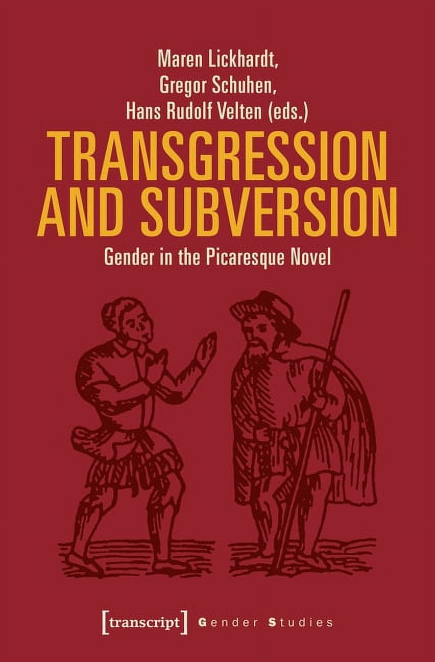 Gender Studies: Transgression and Subversion: Gender in the Picaresque ...