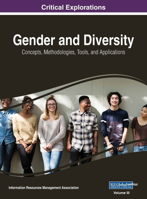Gender and Diversity: Concepts, Methodologies, Tools, and Applications, VOL 3 (Hardcover ...