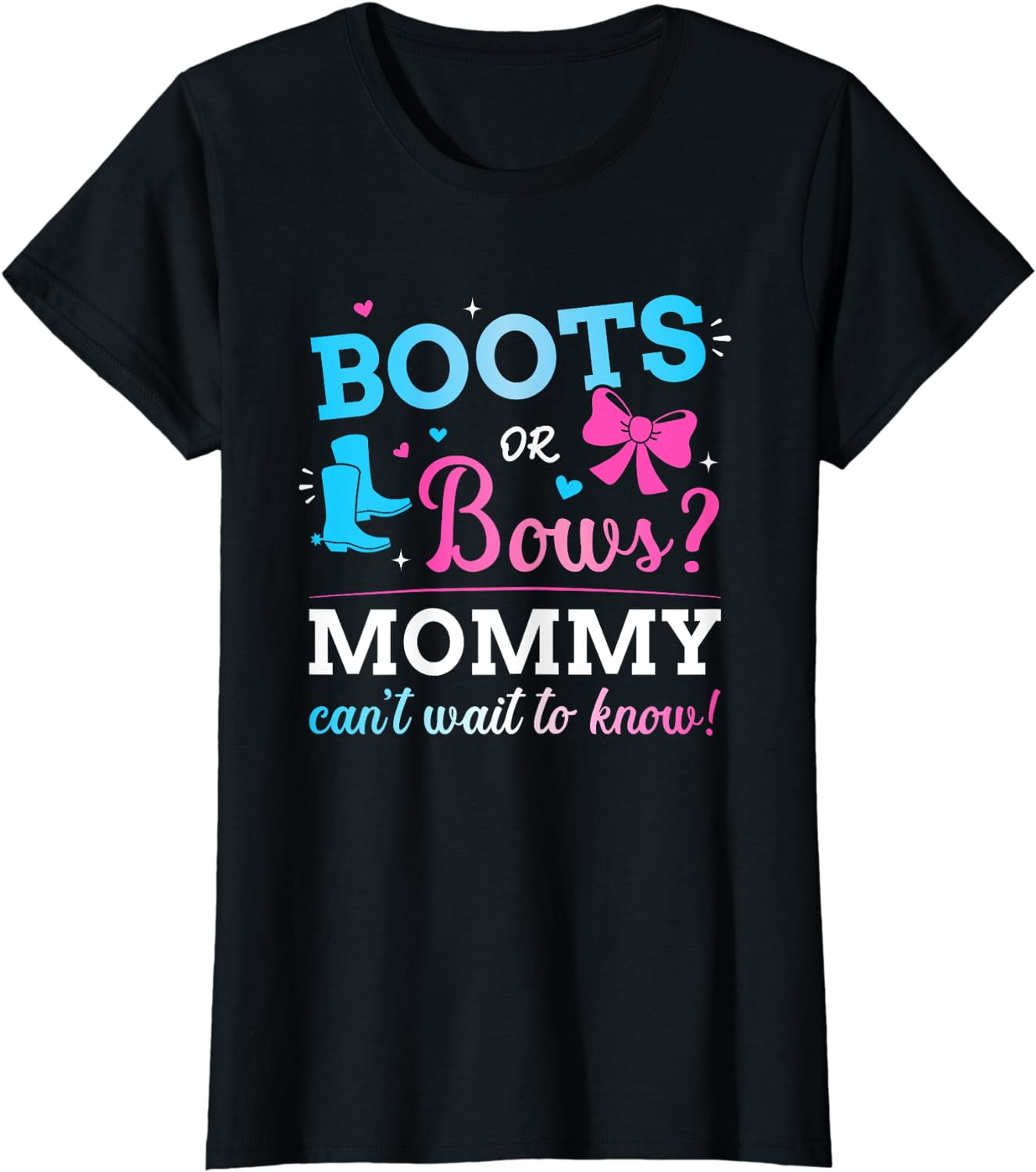 Gender reveal boots or bows mommy matching baby party T-Shirt - Walmart.com