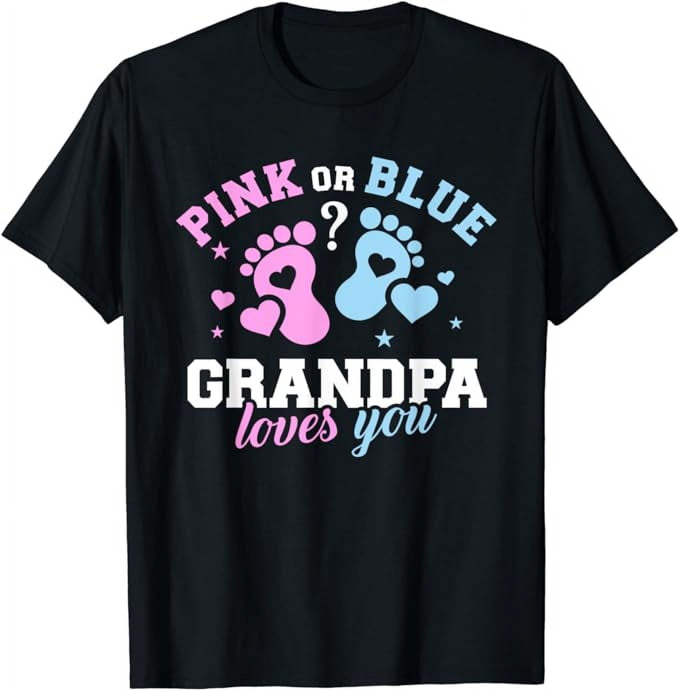 Gender reveal grandpa loves you T-Shirt - Walmart.com