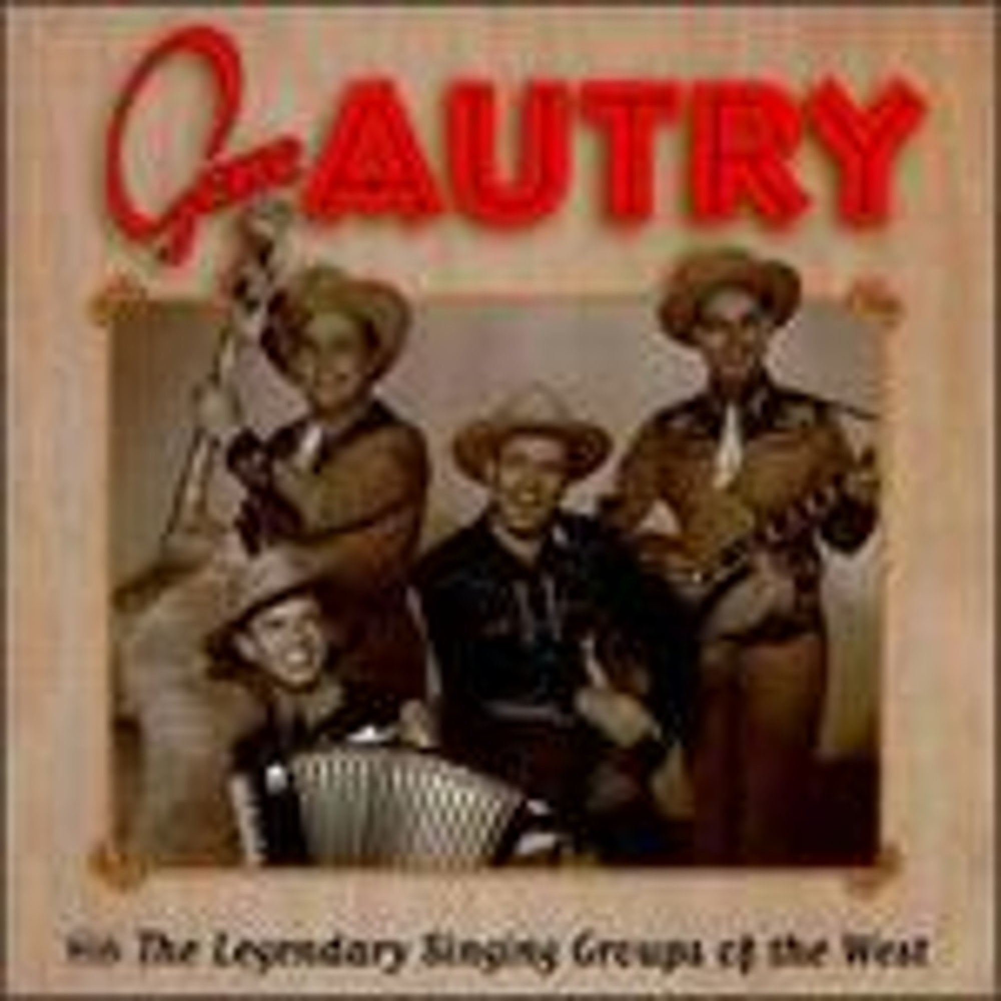 Pre-Owned Gene Autry With the Legendary Singing Groups of the West (CD ...
