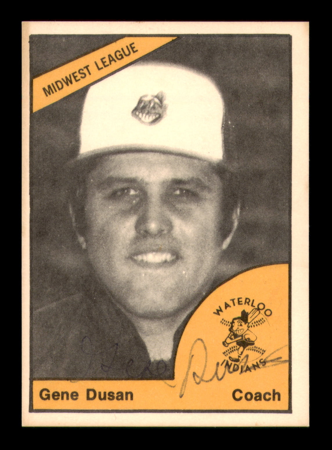 Gene Dusan Autographed 1977 TCMA Card Waterloo Indians SKU #231694 ...