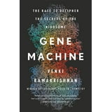 Gene Machine: The Race to Decipher the Secrets of the Ribosome ...