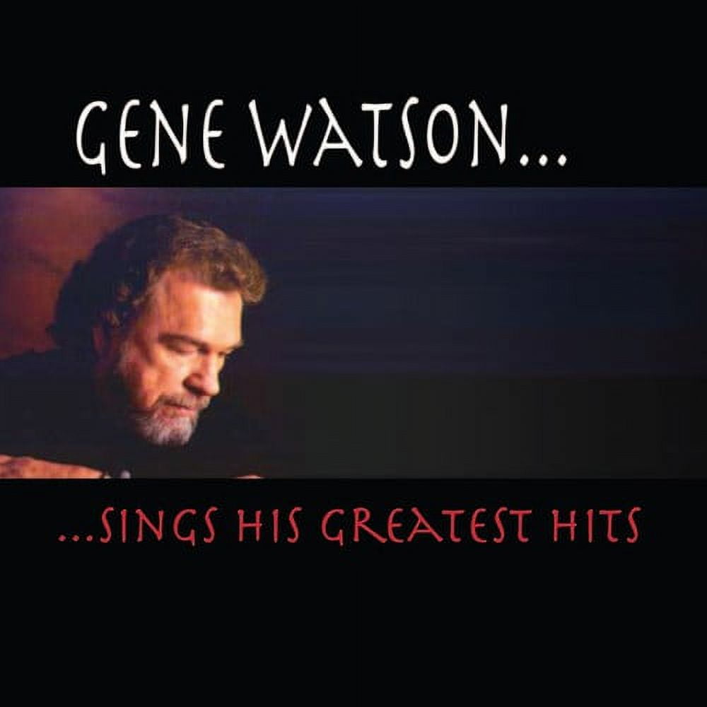 Gene Watson - Greatest Hits - Music & Performance - CD - Walmart.com