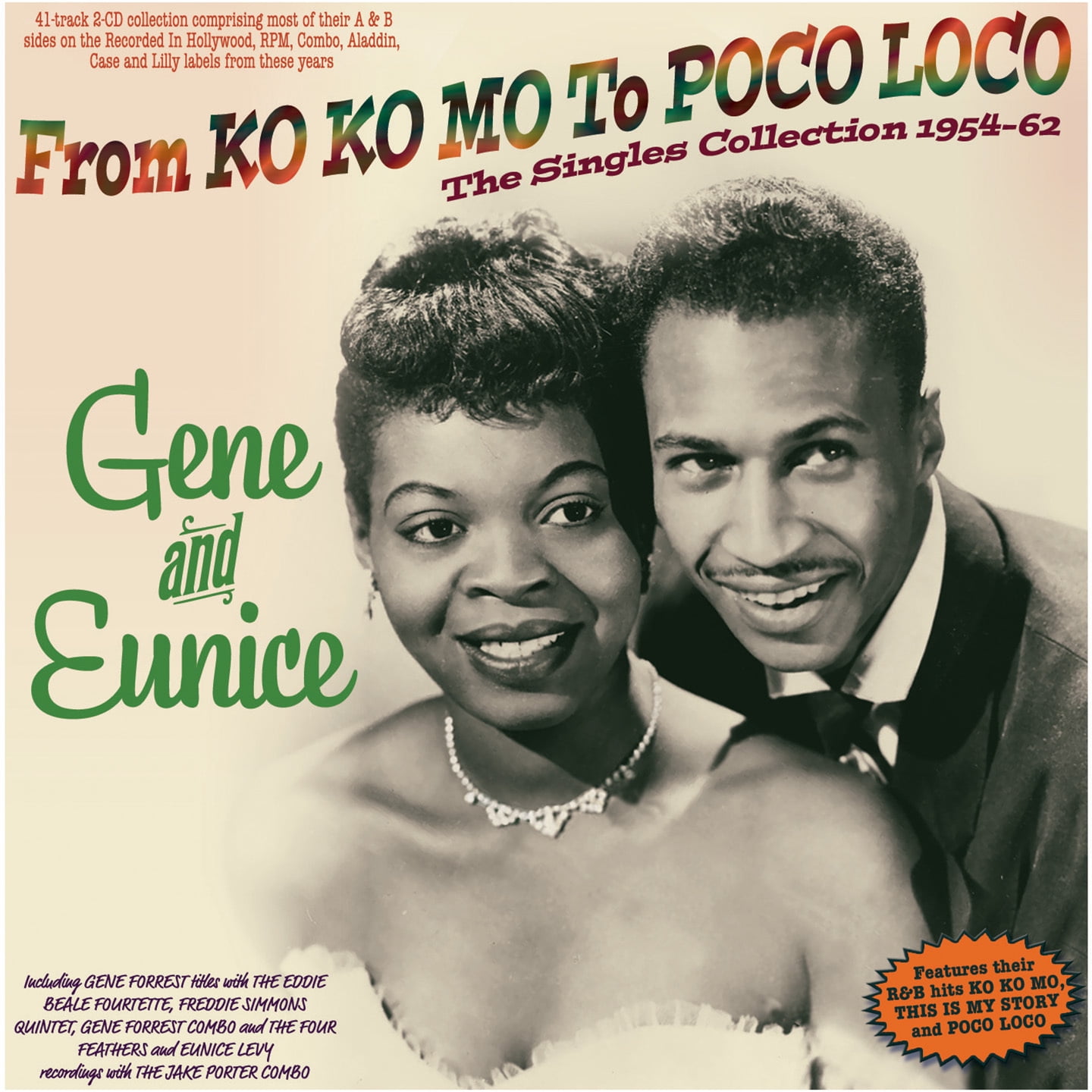 Gene and Eunice - From Ko Ko Mo To Poco Loco: The Singles Collection ...