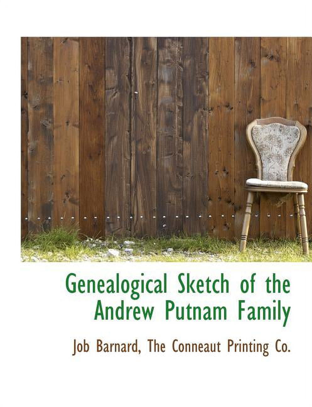 Genealogical Sketch of the Andrew Putnam Family (Paperback) - Walmart.com