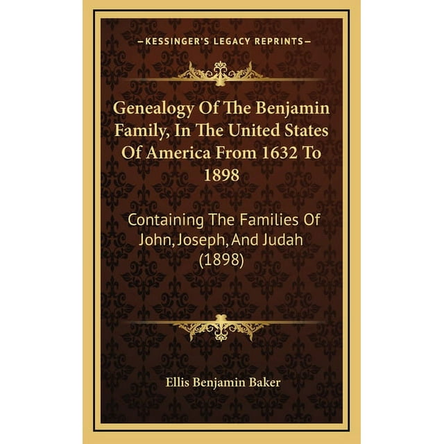 Genealogy Of The Benjamin Family, In The United States Of America From ...