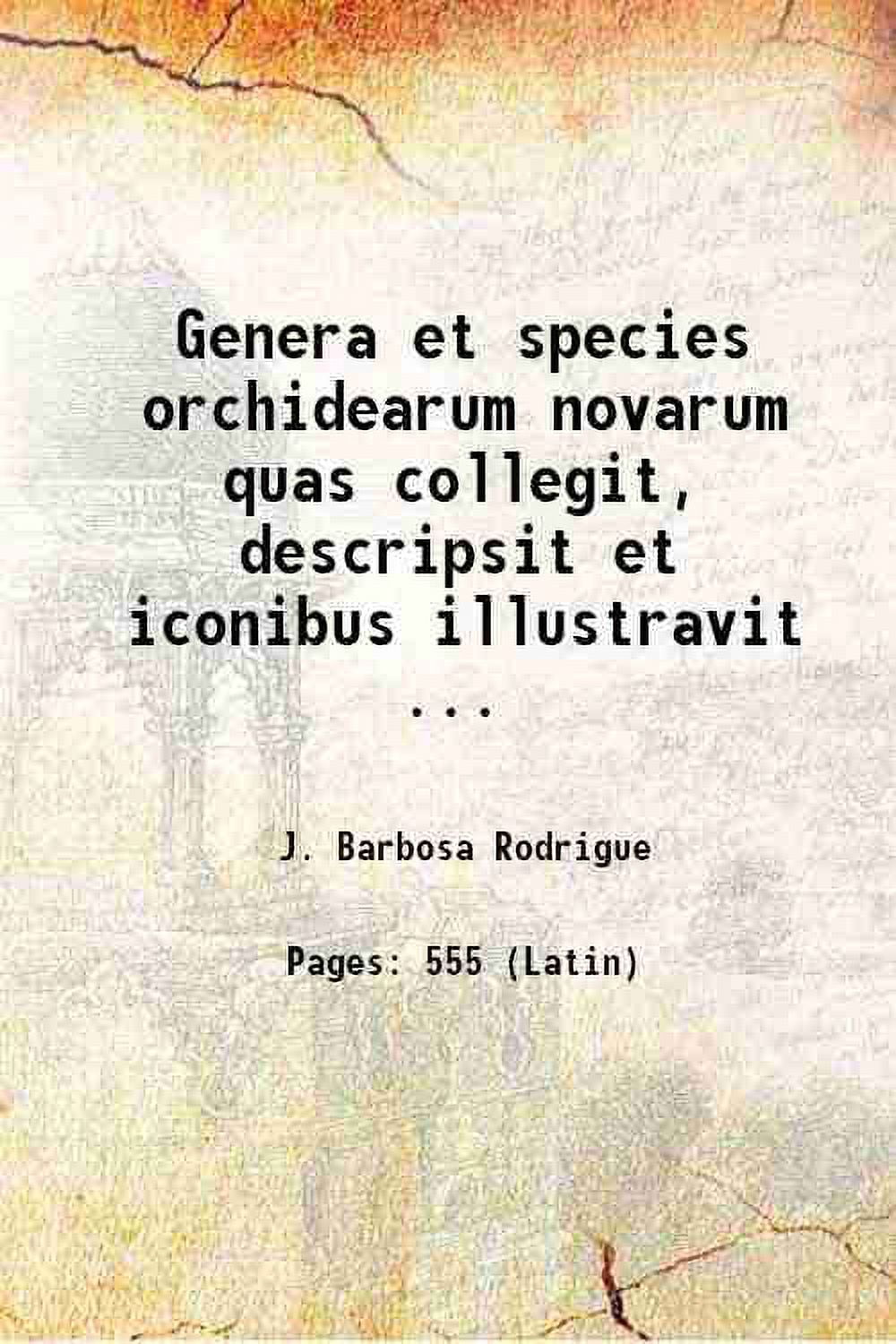 Genera et species orchidearum novarum quas collegit, descripsit et ...