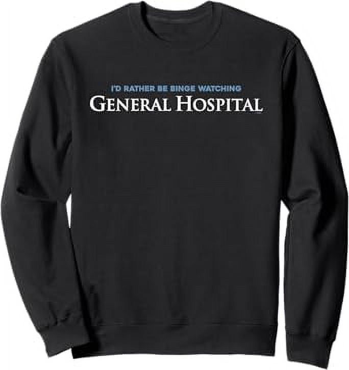 General Hospital Binge Watching Sweatshirt - Walmart.com