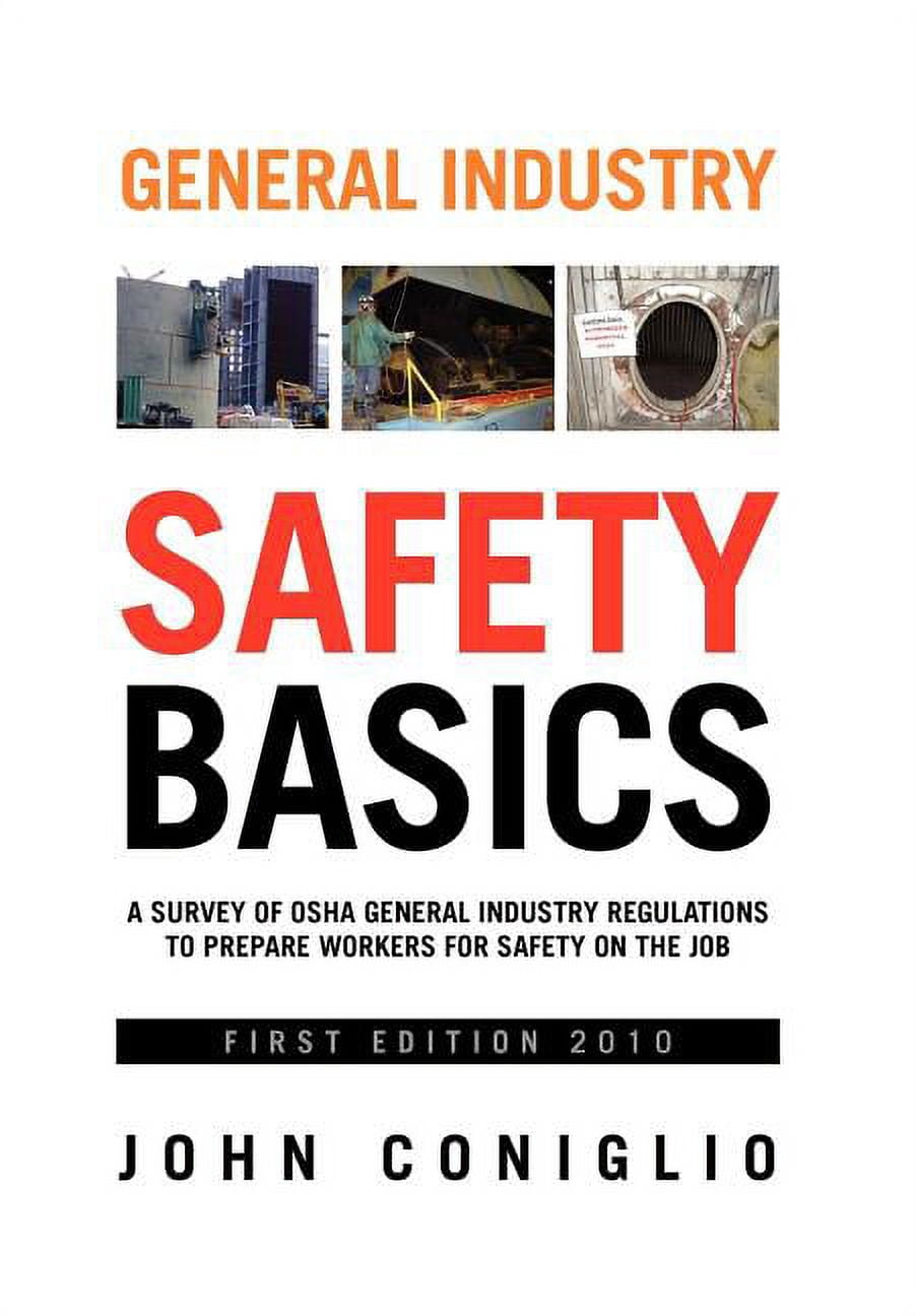 General Industry Safety Basics (Hardcover) by John Coniglio - Walmart ...
