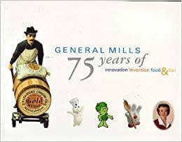 Pre-Owned General Mills: 75 Years of Innovation, Invention, Food, and ...