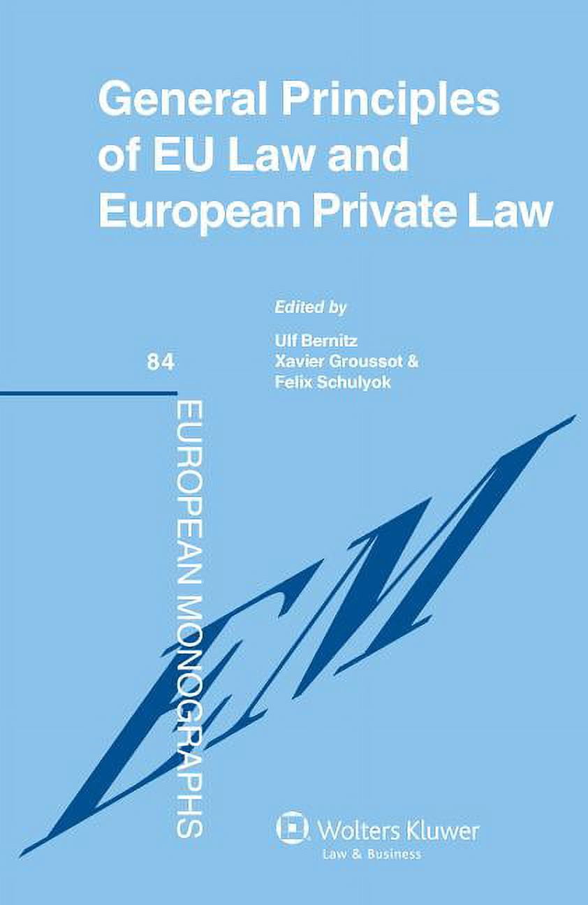 General Principles of Eu Law and European Private Law, (Hardcover ...
