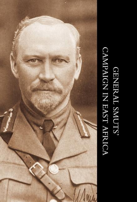 General Smuts' Campaign in East Africa - Walmart.com