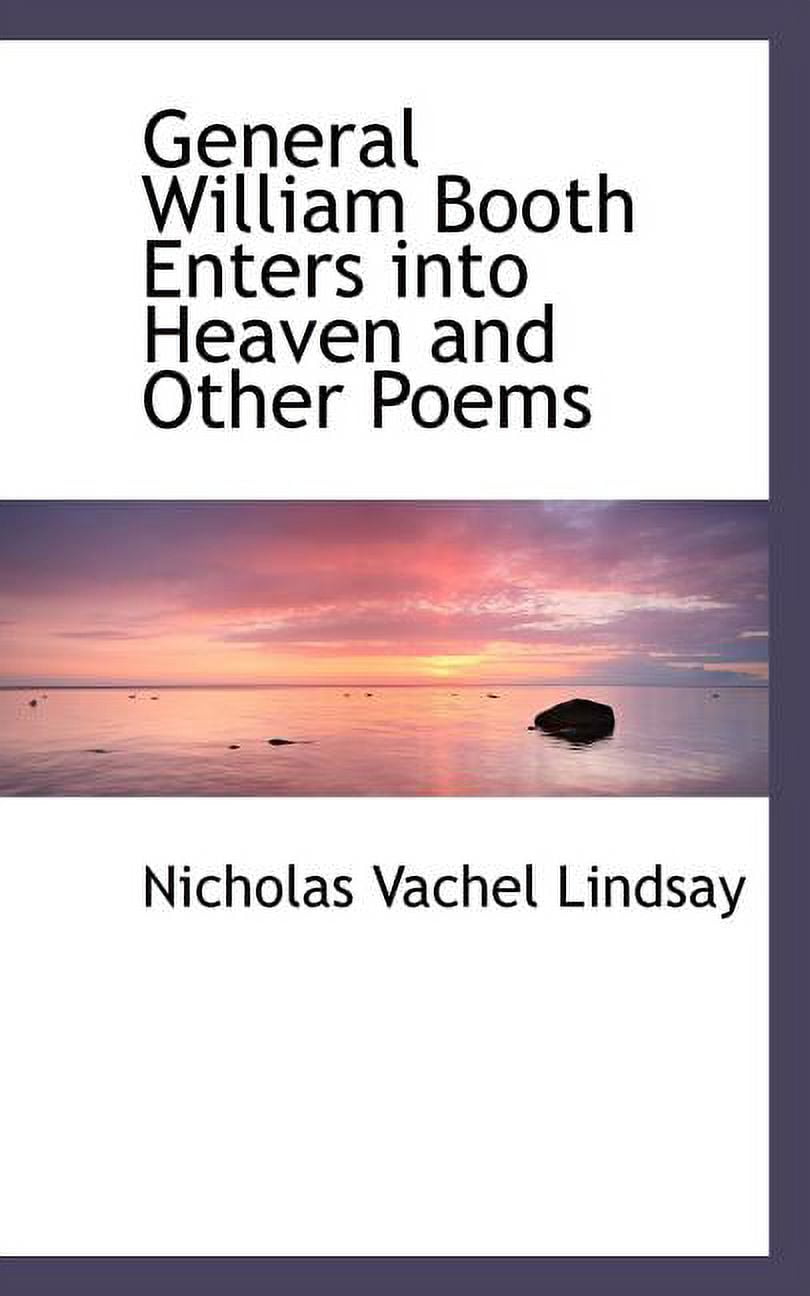 General William Booth Enters Into Heaven and Other Poems (Paperback ...