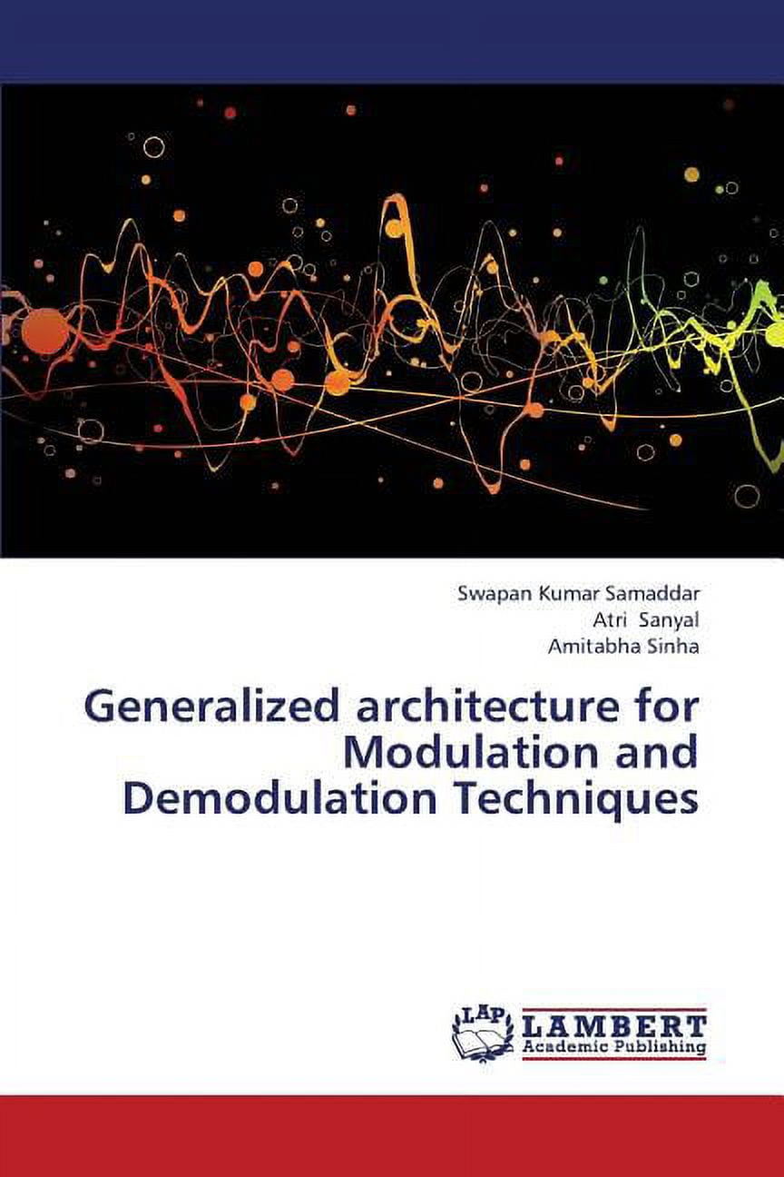 Generalized Architecture for Modulation and Demodulation Techniques ...