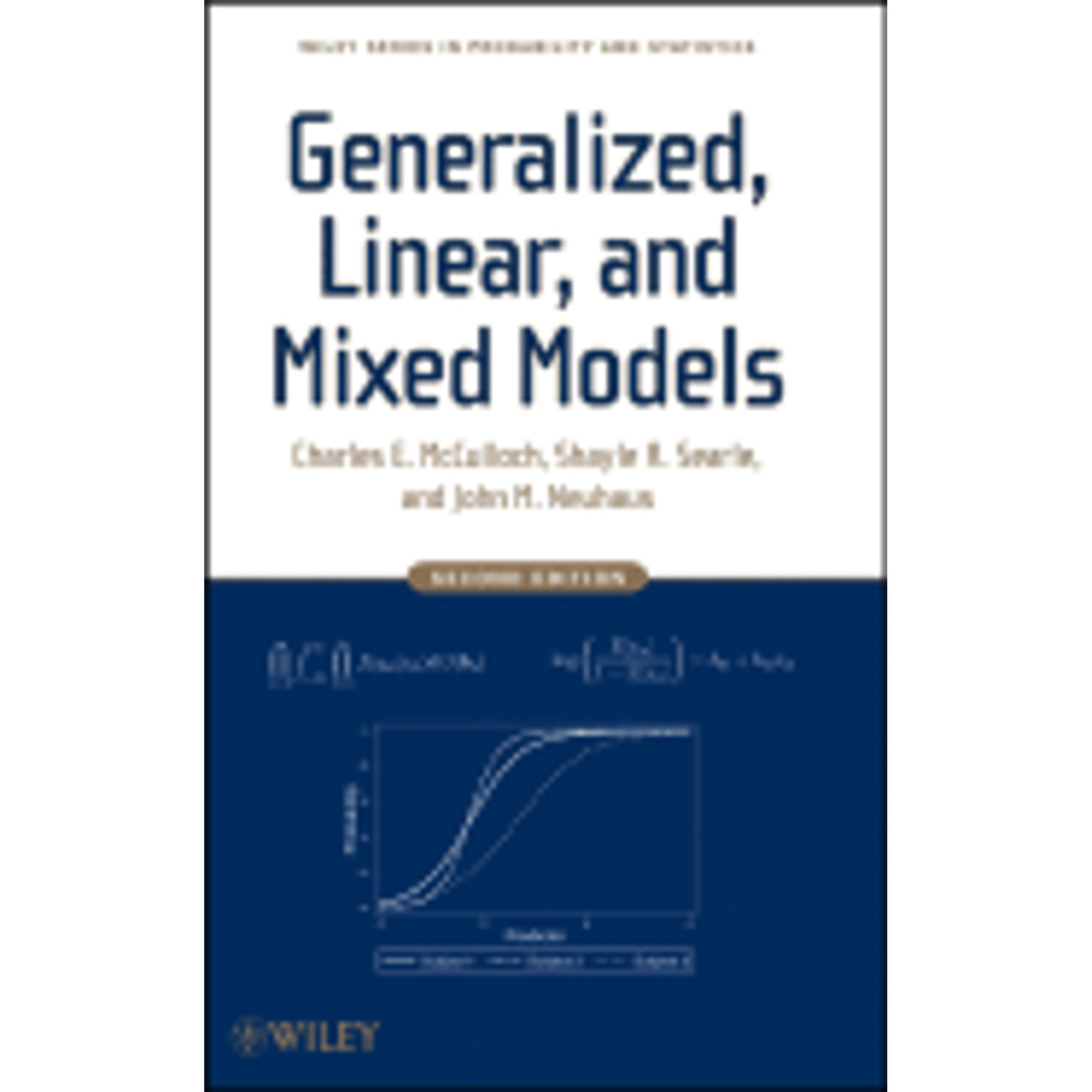 Pre-Owned Generalized, Linear, and Mixed Models, 2nd Edition (Wiley Series in Probability and ...