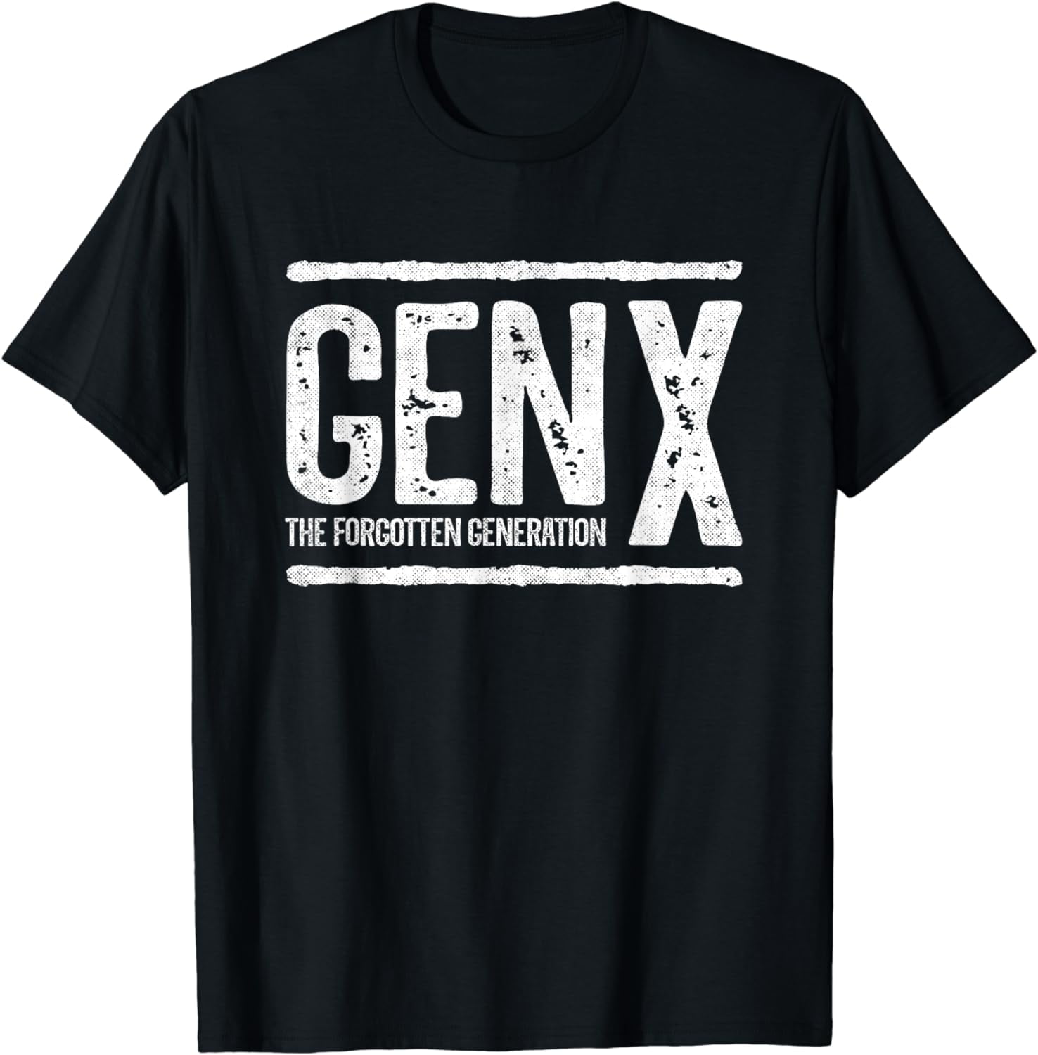 Generation X - Gen X The Forgotten Generation - Funny Gen X T-Shirt ...