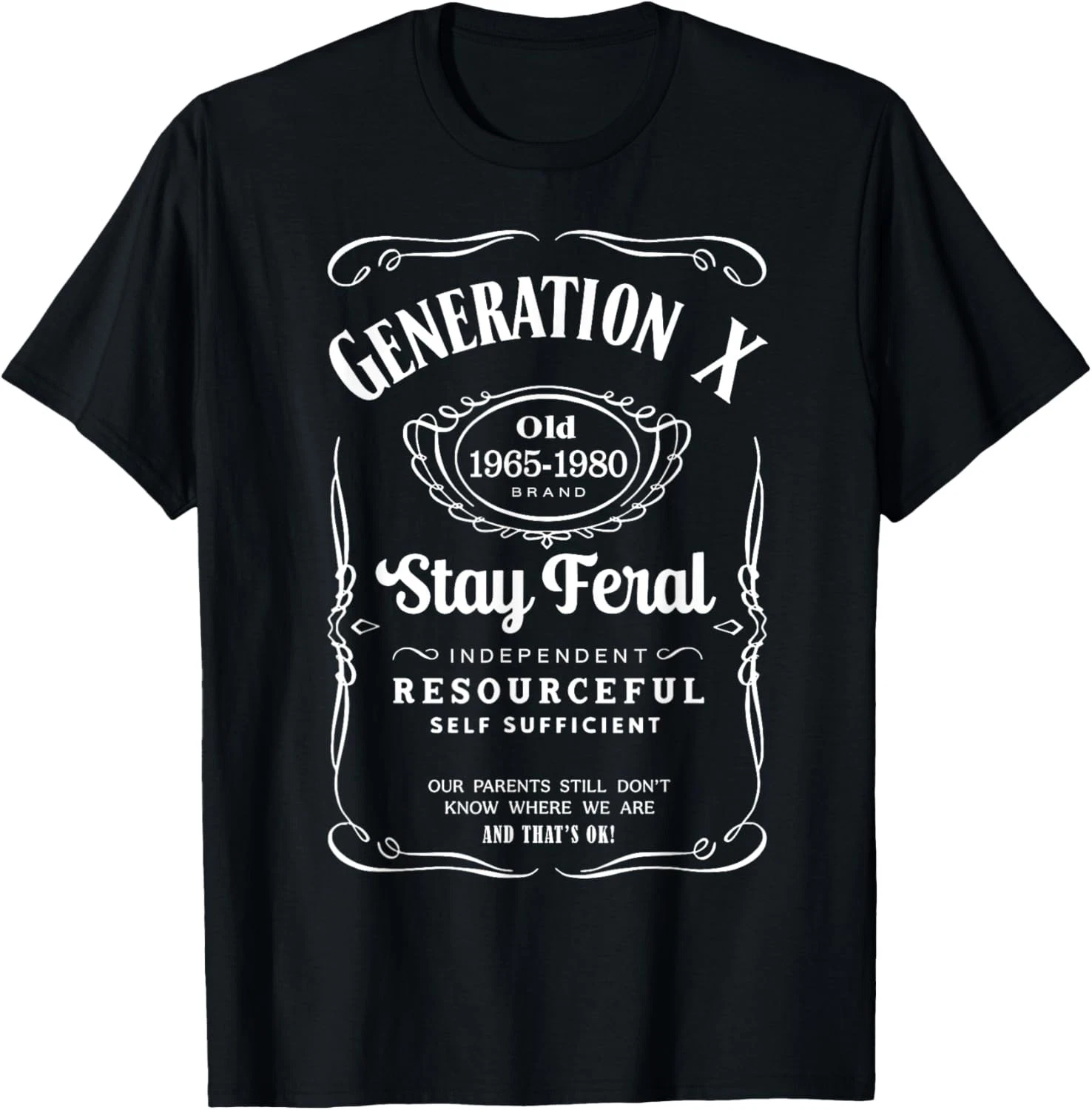 Generation X Stay Feral Wild Animal Humor Design T-Shirt EB489, for Men ...