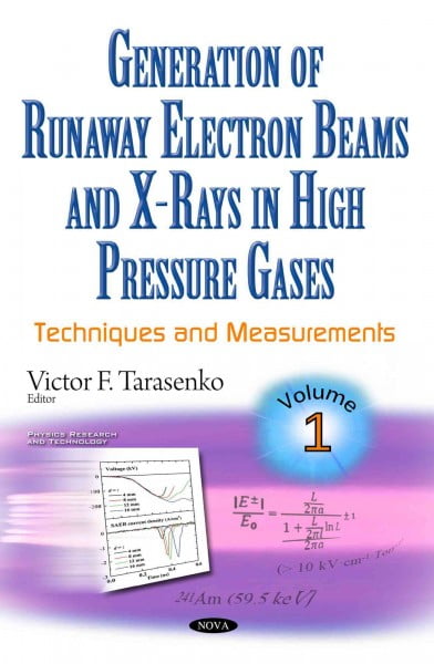 Generation of Runaway Electron Beams and X-rays in High Pressure Gases ...