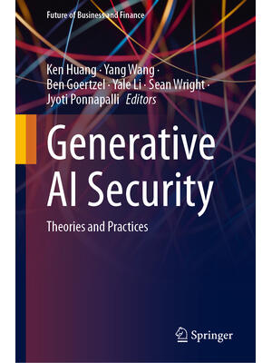 Generative AI Security: Theories and Practices - Walmart.com