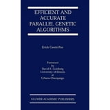 Genetic Algorithms and Evolutionary Computation: Efficient and Accurate Parallel Genetic ...