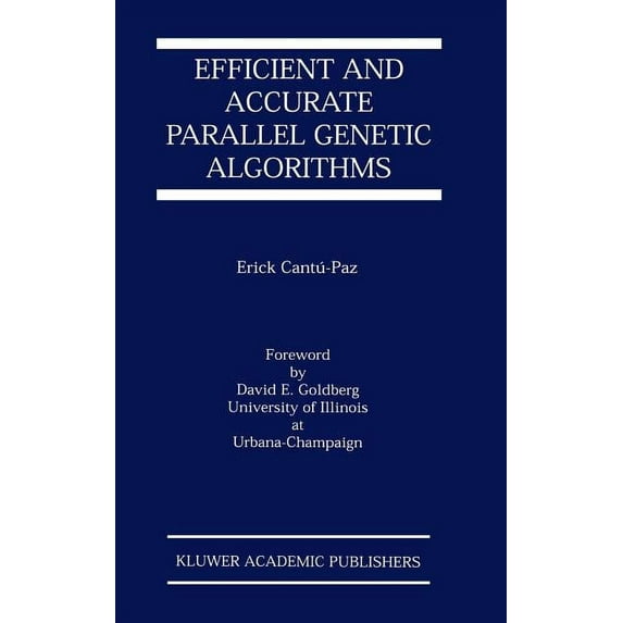 Genetic Algorithms and Evolutionary Computation: Efficient and Accurate ...