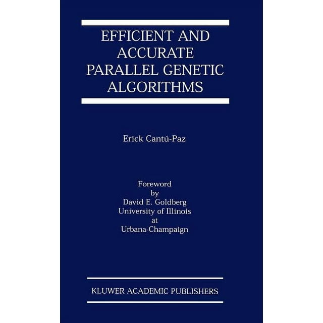 Genetic Algorithms And Evolutionary Computation Efficient And Accurate 1207