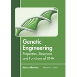 Genetic Engineering: Properties, Structures and Functions of DNA ...