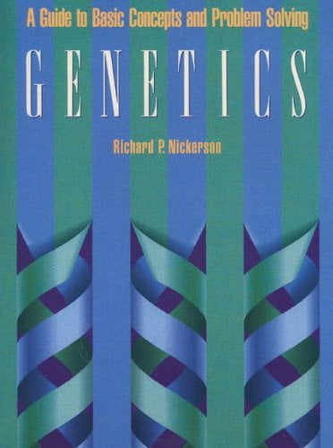 Pre-Owned Genetics: A Guide to Basic Concepts and Problem Solving (Paperback) 0673396843 ...