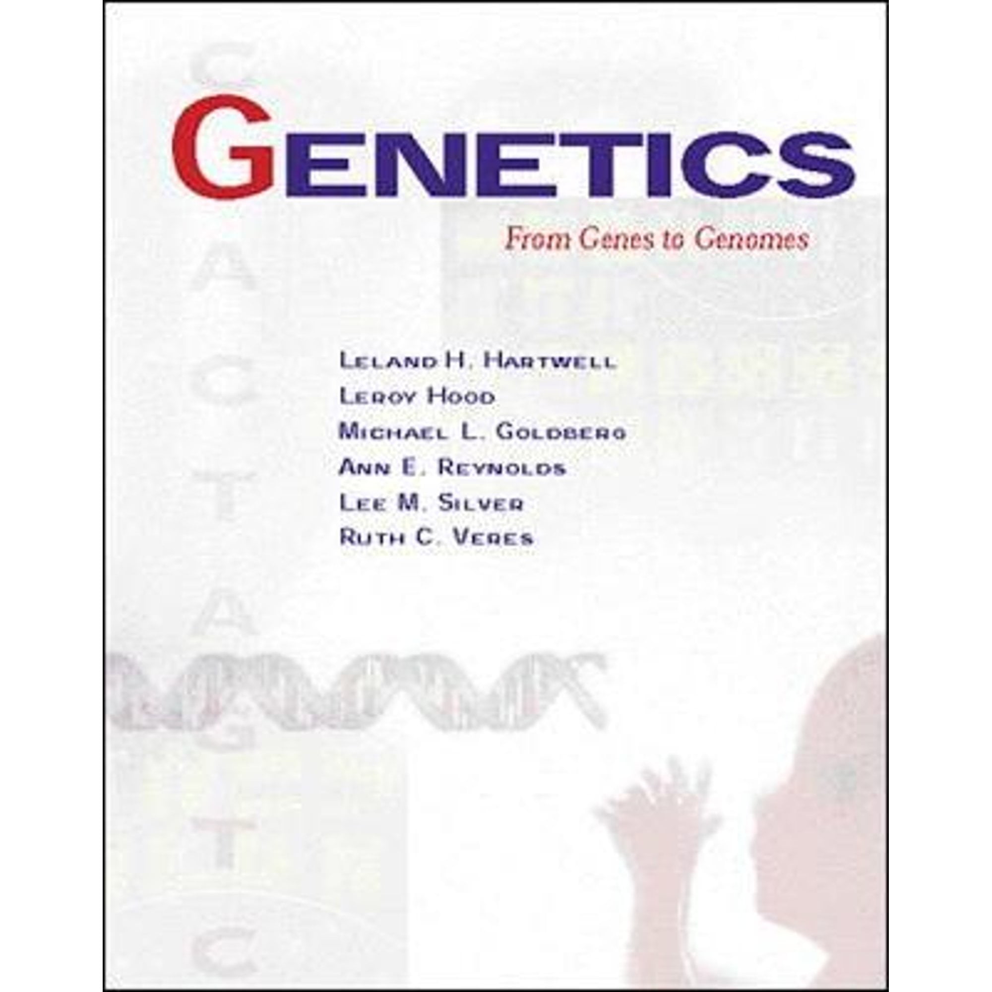 Pre-Owned Genetics: From Genes to Genomes (Hardcover) 0075409232 9780075409236 - Walmart.com