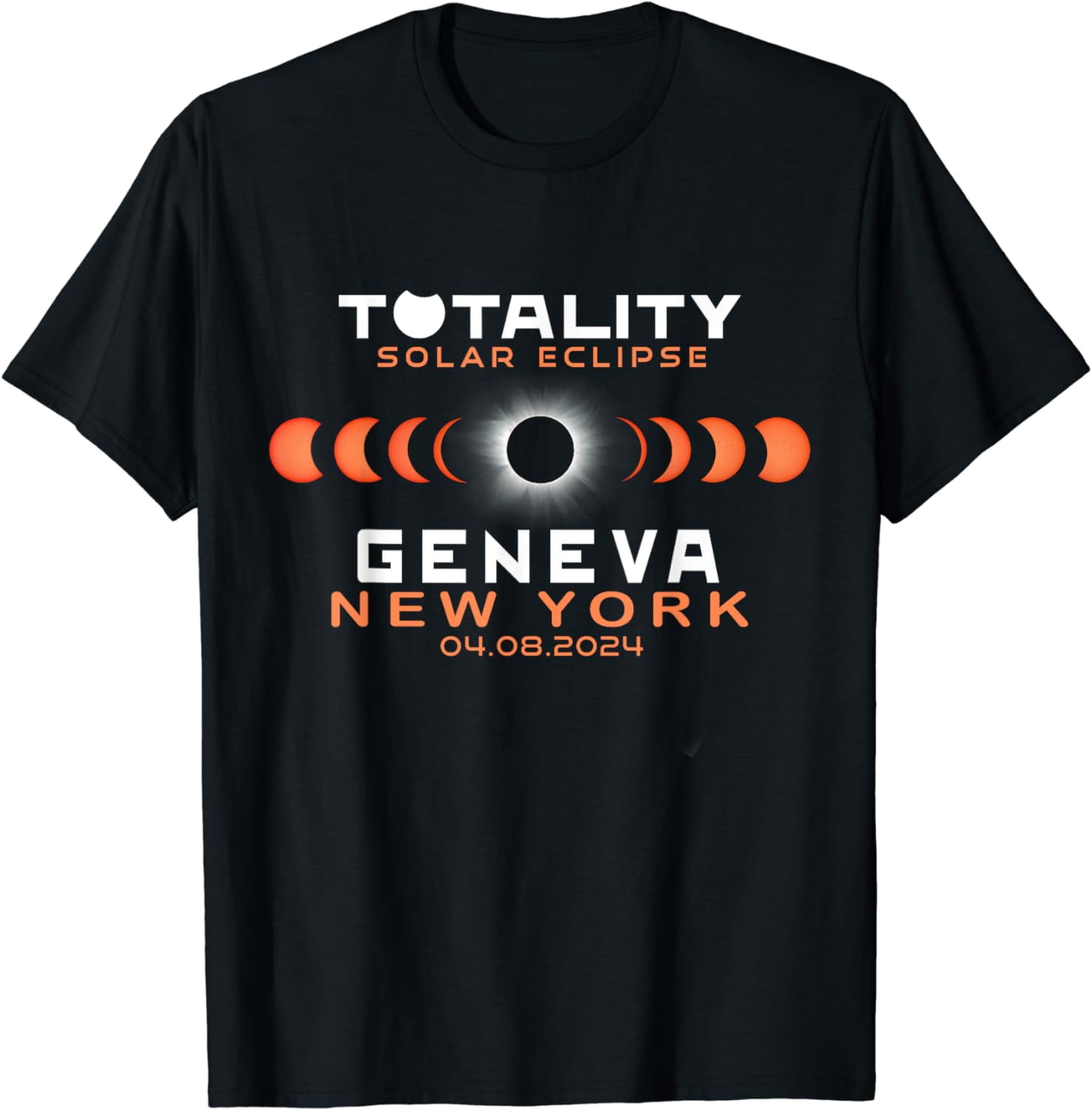 Geneva New York Eclipse 2024 Total Solar Eclipse T-Shirt - Walmart.com