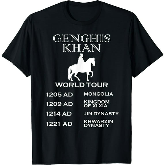 Genghis Khan Shirt Funny Ancient History World Tour TShirt T-Shirt ...