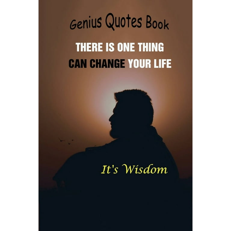 Genius Quotes On Life