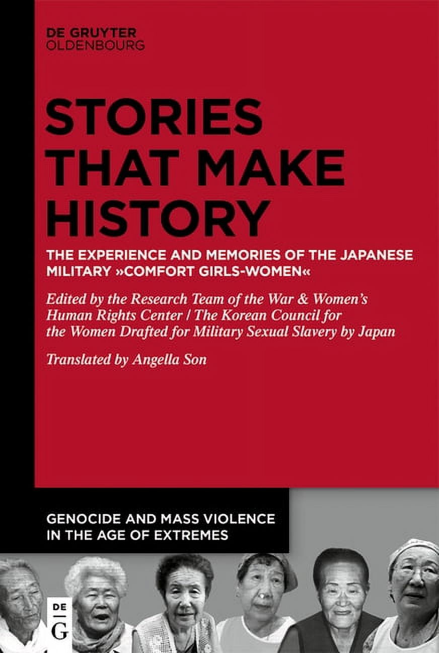 Genocide and Mass Violence in the Age of Stories That Make History: The Experience and Memories ...