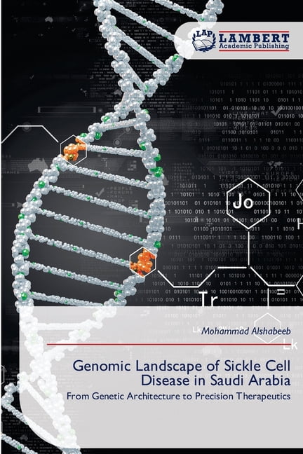 Genomic Landscape of Sickle Cell Disease in Saudi Arabia, (Paperback ...