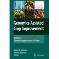 Genomics-Assisted Crop Improvement: Vol 2: Genomics Applications in Crops, (Paperback) - Walmart.com