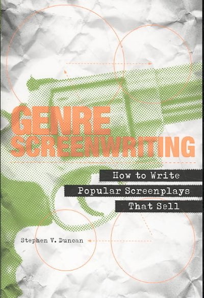 Pre-Owned Genre Screenwriting : How to Write Popular Screenplays That ...