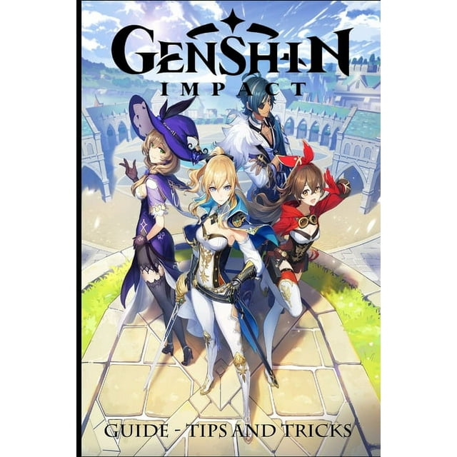 Genshin Impact: Guide - Tips and Tricks, (Paperback) - Walmart.com