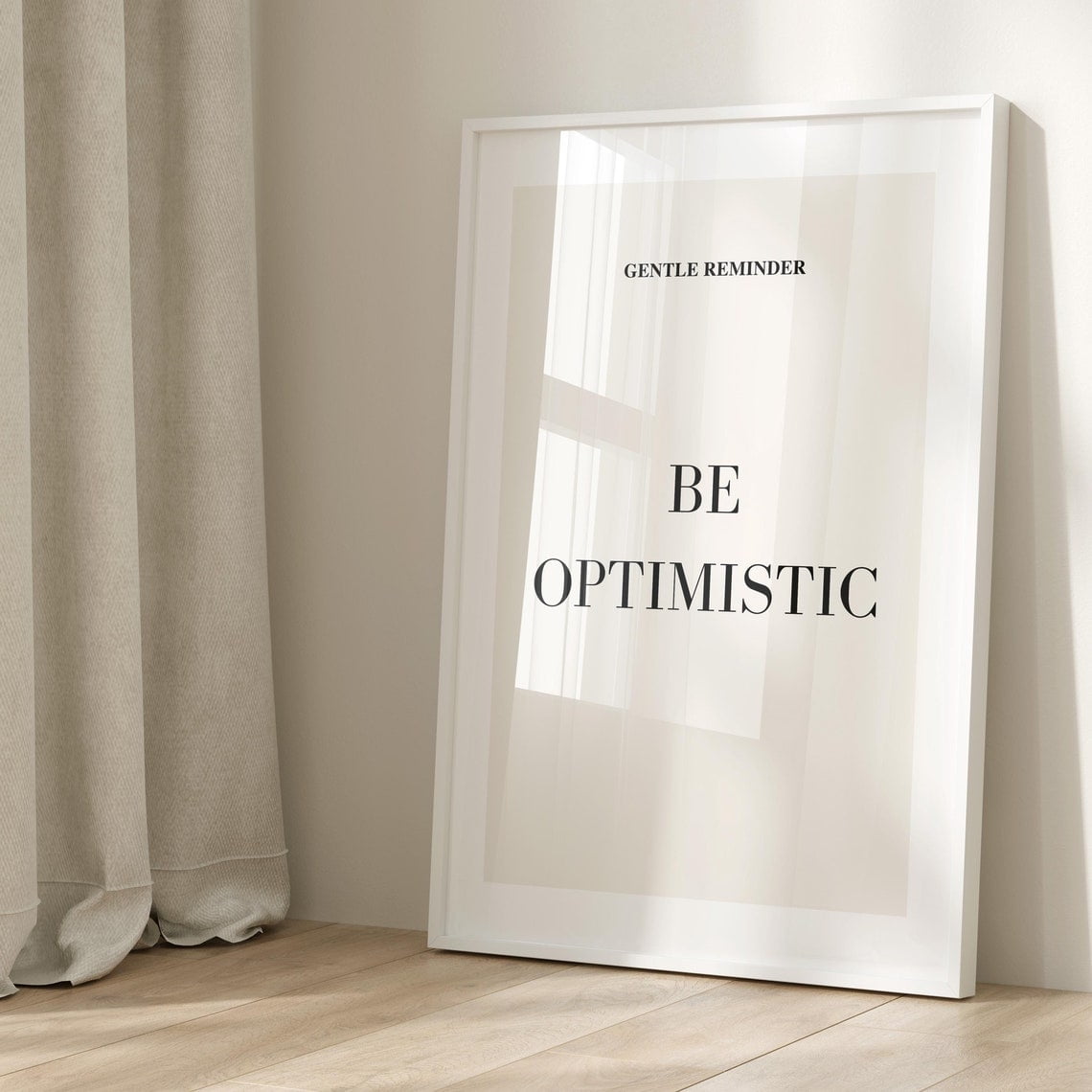 Gentle Reminder Print - Be Optimistic Wall Art - Quote Wall Art ...