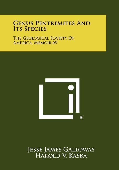 Genus Pentremites and Its Species : The Geological Society of America ...