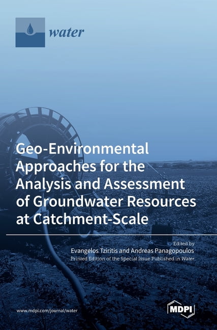 Geo-Environmental Approaches for the Analysis and Assessment of ...