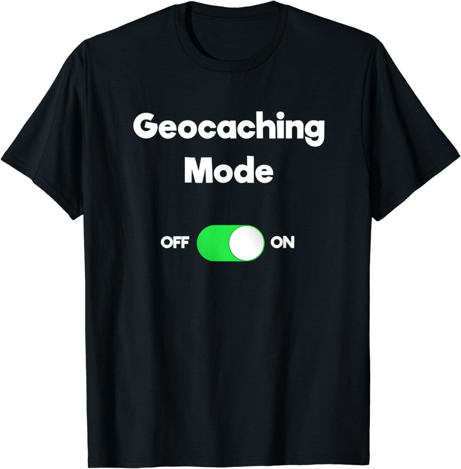 Geocaching Shirt - Funny Mode - Walmart.com