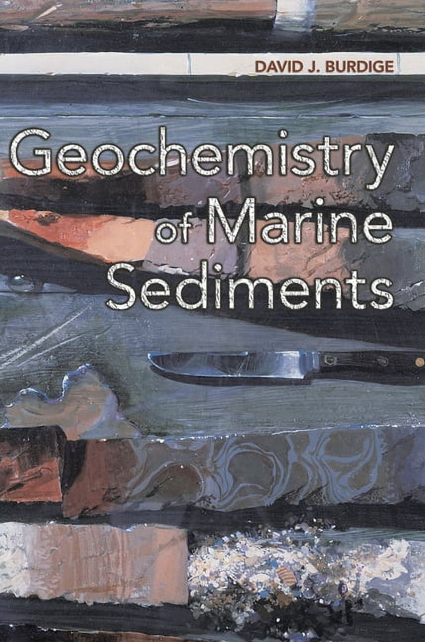 Geochemistry of Marine Sediments, (Hardcover) - Walmart Business Supplies