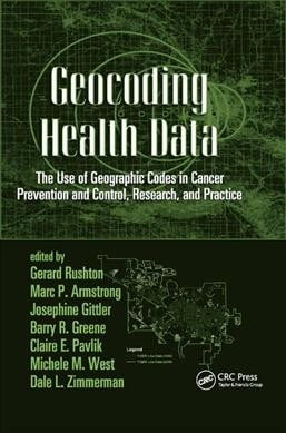 Pre-Owned Geocoding Health Data: The Use of Geographic Codes in Cancer ...