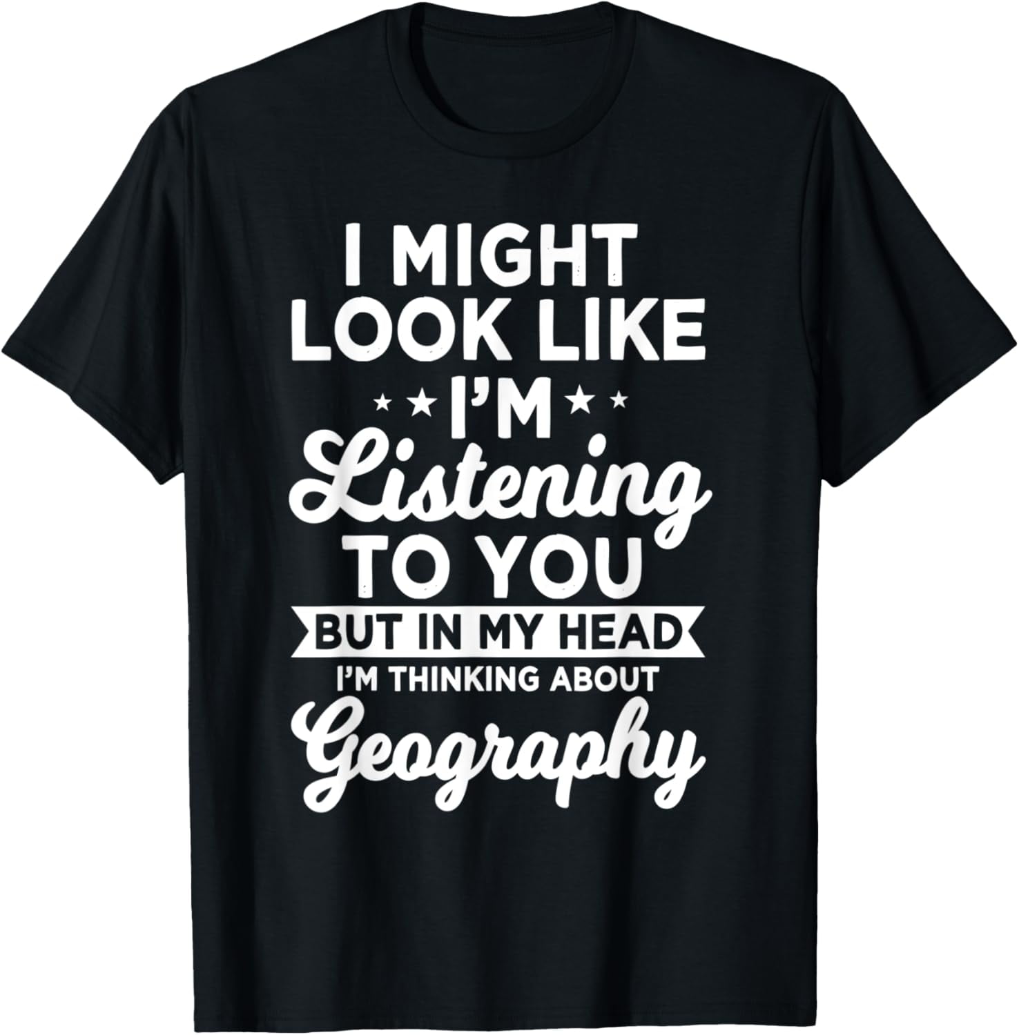 Geographer Cartographer Thinking About Geography Geologist T-Shirt ...