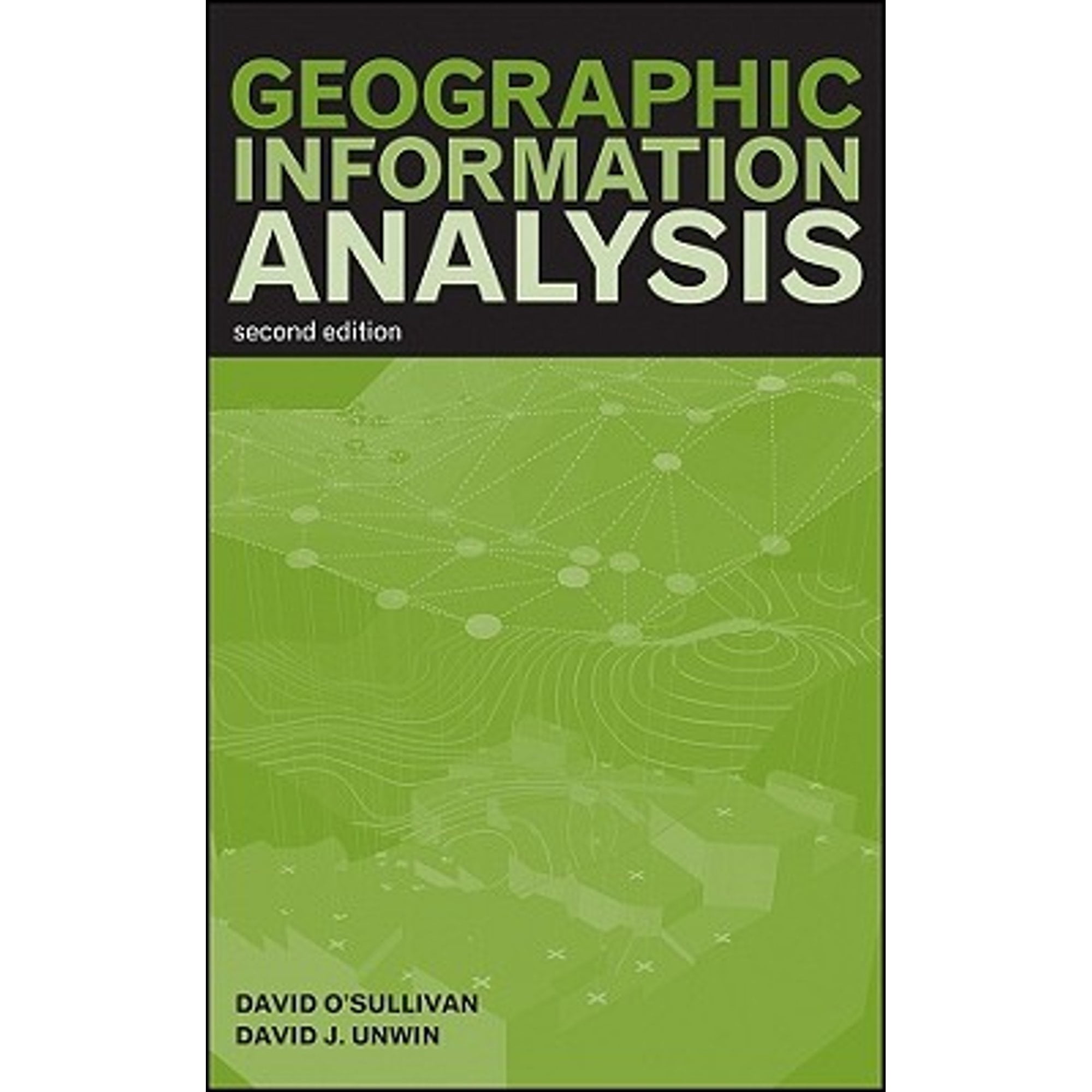 Pre-Owned Geographic Information Analysis (Hardcover) 0470288574 ...